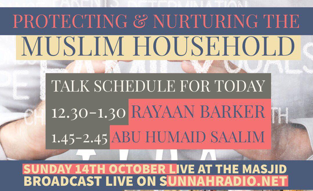 Protecting and Nurturing the Muslim Household – Abu Humayd Saalim ...